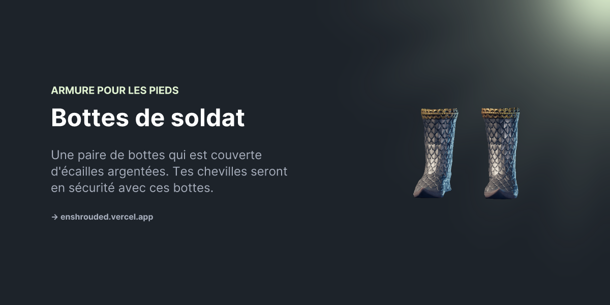 Bottes de soldat | Base de données Enshrouded