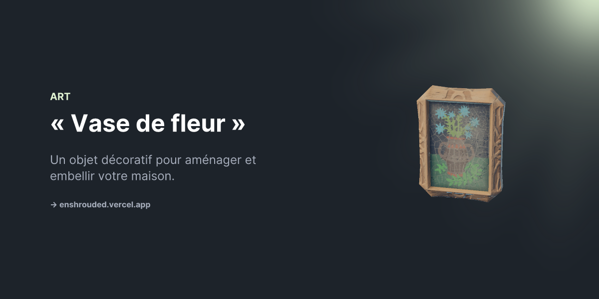 « Vase de fleur » | Base de données Enshrouded