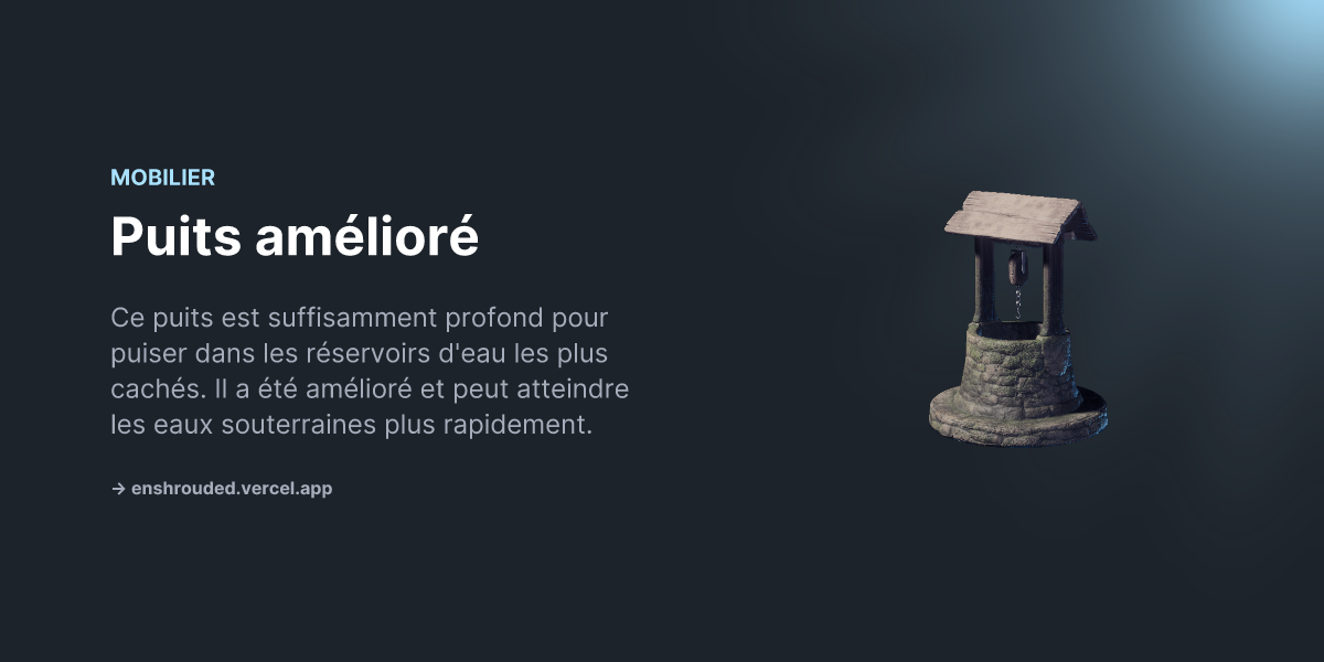 Puits amélioré | Base de données Enshrouded